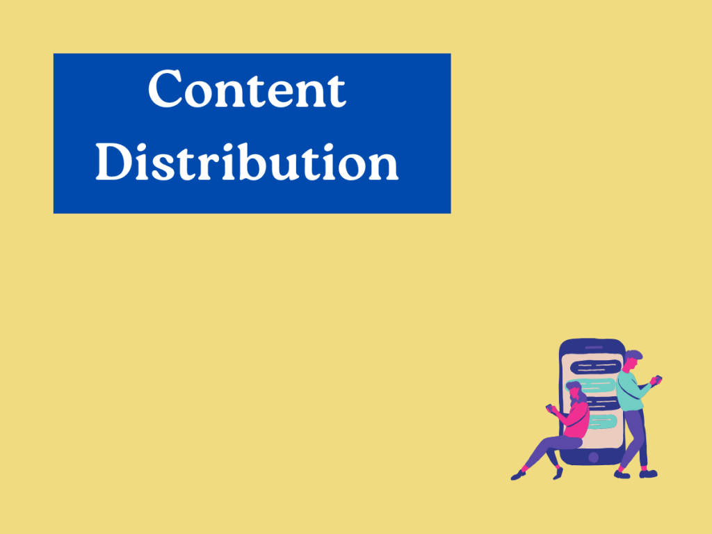 The Guide to Content Distribution Strategies & Plan (+ Examples)